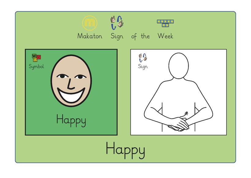 Makaton sign of the week: Happy 20/02/2023 - News - Bradstow School