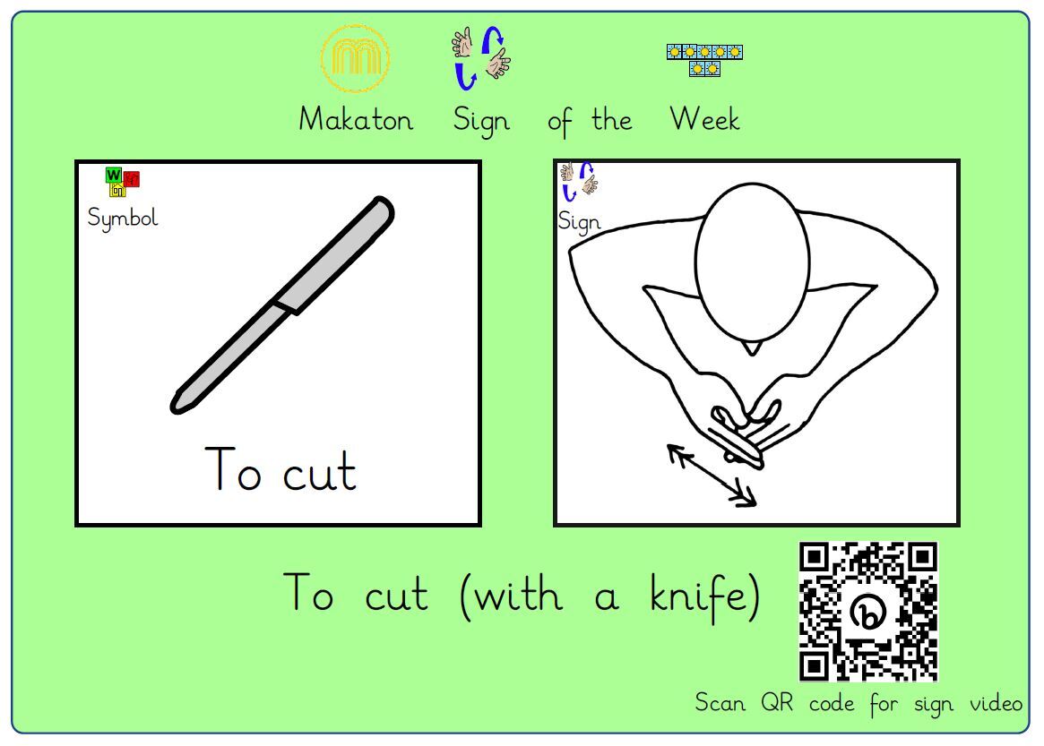 Makaton sign of the week: To cut (with a knife) 15/05/2023 - News ...